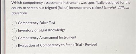 Solved Which Competency Assessment Instrument Was Chegg Com