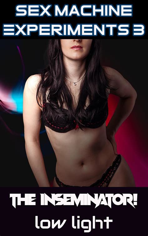 Sex Machine Experiments 3 The Inseminator Mff Robot Erotica The Sex Machine Experiments