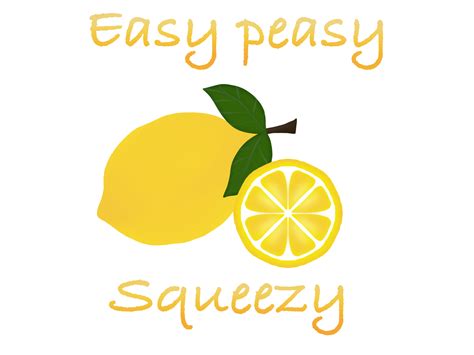 Easy Peasy Lemon Squeezy Quiz Easy Peasy Lemon Squeeze Meaning Auyemk