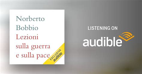 Lezioni Sulla Guerra E Sulla Pace Audiobook Free With Trial
