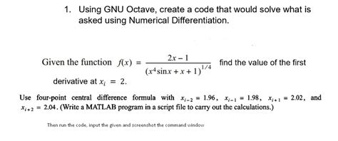 Solved 1 Using Gnu Octave Create A Code That Would Solve
