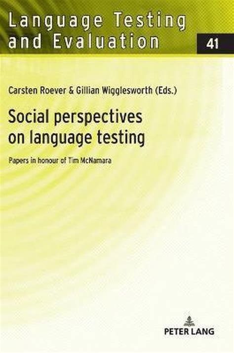 Language Testing And Evaluation Social Perspectives On Language