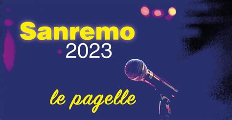 Sanremo 2023 Le Pagelle Della Prima Serata Del Festival Tutti I Voti