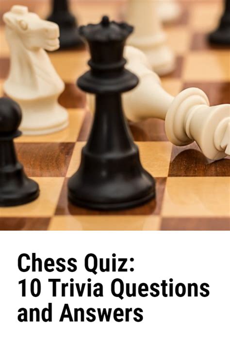 Chess Quiz Has Multiple Choice Trivia Questions With Answers About