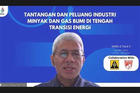 Bph Migas Ungkap Peran Sektor Migas Pada Masa Transisi Energi Antara News