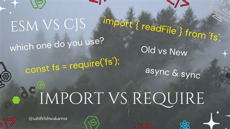 How To Use Require And Import In Nodejs Sahil Vishwakarma Posted On