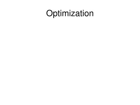 PPT Optimization PowerPoint Presentation Free Download ID