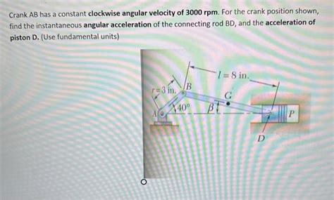 solved crank ab has a constant clockwise angular velocity of
