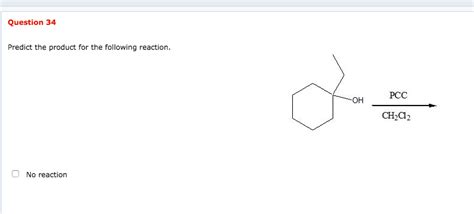 Solved Question 34 Predict the product for the following | Chegg.com