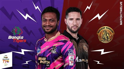 Match 12 Highlights Bangla Tigers Vs Northern Warriors Day 5 Abu