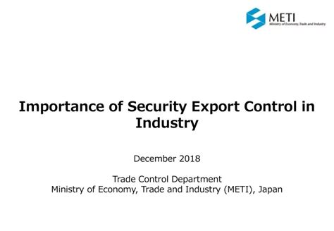 Ppt Importance Of Security Export Control In Industry December 2018