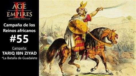 Age Of Empires 2 Definitive Edition Parte 55 Tariq Ibn Ziyad La