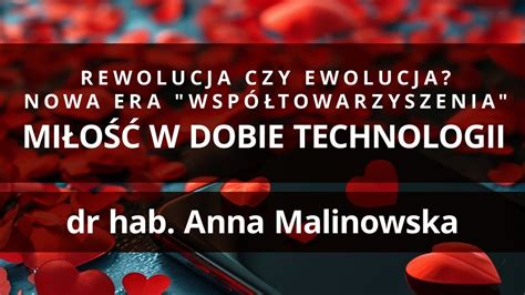 Mi O W Dobie Technologii Rewolucja Czy Ewolucja Dr Hab Anna