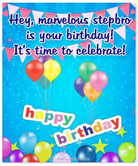 Heartwarming Birthday Wishes For Your Stepbrother