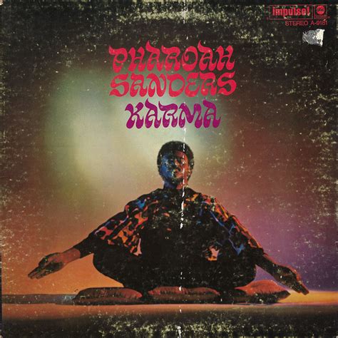 Pharoah Sanders Karma In Sheeps Clothing