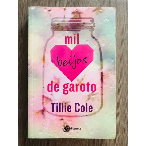 Livro Mil Beijos De Garoto Tillie Cole Shopee Brasil
