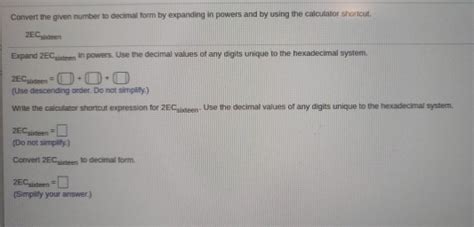 Solved Convert The Given Number To Decimal Form By Expanding Chegg Com