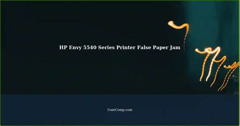 Intermittent False Paper Jam Message In HP Envy Series Printer