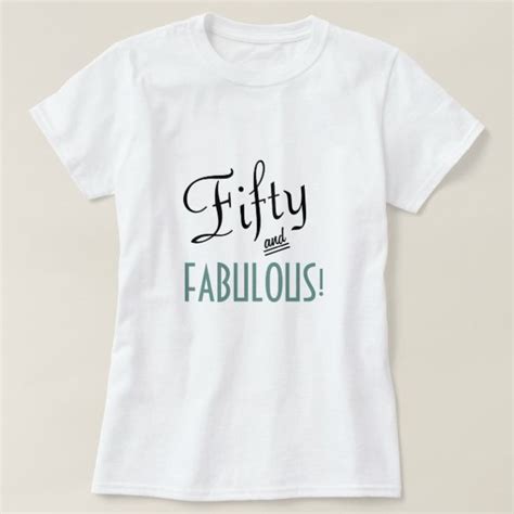 Fifty And Fabulous Black And Teal 50th Birthday T Shirt