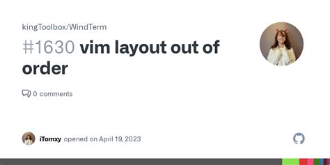Vim Layout Out Of Order · Issue 1630 · Kingtoolboxwindterm · Github