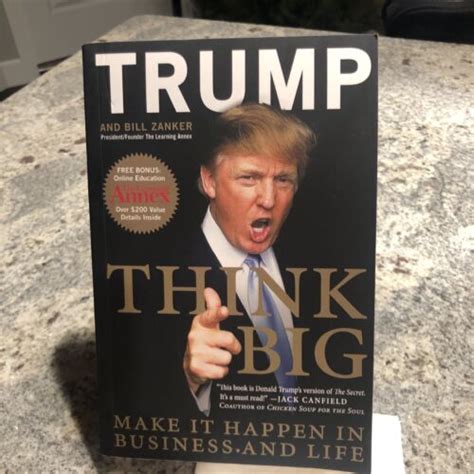 Think Big Make It Happen In Business And Life By Bill Zanker And