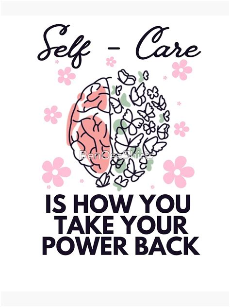 Self Care Is How You Take Your Power Back Mental Health Poster For
