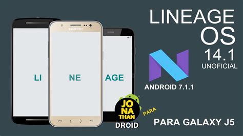 ROM Lineage OS 14 1 UNOFICIAL Android 7 1 1 Nougat J500F M G
