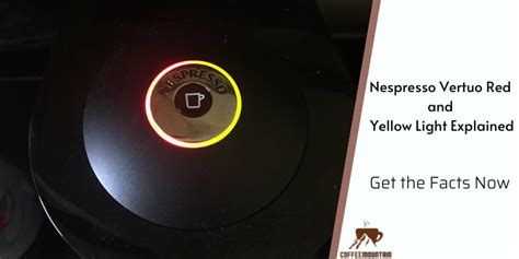 Nespresso Vertuo Red And Yellow Light What They Mean And How To Fix