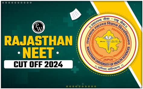 Rajasthan Neet Cut Off 2024 Category Wise Cut Off Last Year Trends