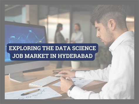 Exploring The Data Science Job Market In Hyderabad