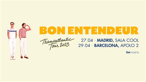 Entradas De Conciertos De Bon Entendeur En La 2 Sala Apolo