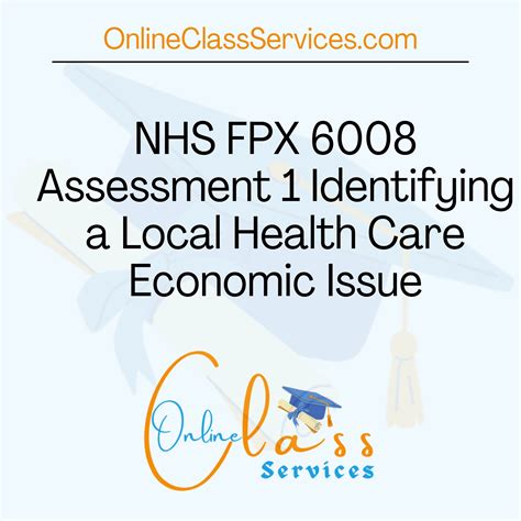 Nhs Fpx Assessment Identifying A Local Health Care Economic