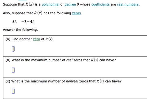 solved suppose that r x is a polynomial of degree 9 whose