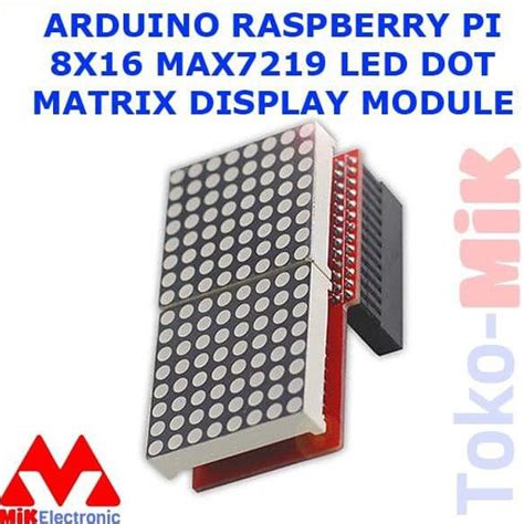 Jual Arduino Raspberry Pi 8x16 Max7219 Led Dot Matrix Display Module