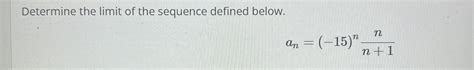 Determine The Limit Of The Sequence Defined