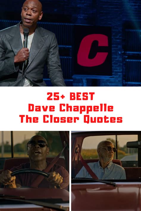 25 Best Netflixs Dave Chappelle The Closer Quotes