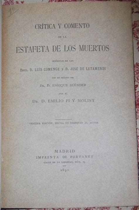 CRITICA Y COMENTO DE LA ESTAFETA DE LOS MUERTOS Opúsculo de Luis