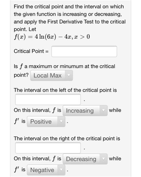Solved Find The Critical Point And The Interval On Which The