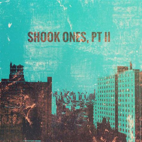 Shook Ones Pt Ii Youtube Music Shook Ones Pt Ii Youtube Music