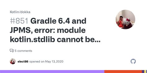 Gradle 64 And Jpms Error Module Kotlinstdlib Cannot Be Found In The Module Graph · Issue
