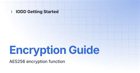 Encryption Guide Iodd Getting Started