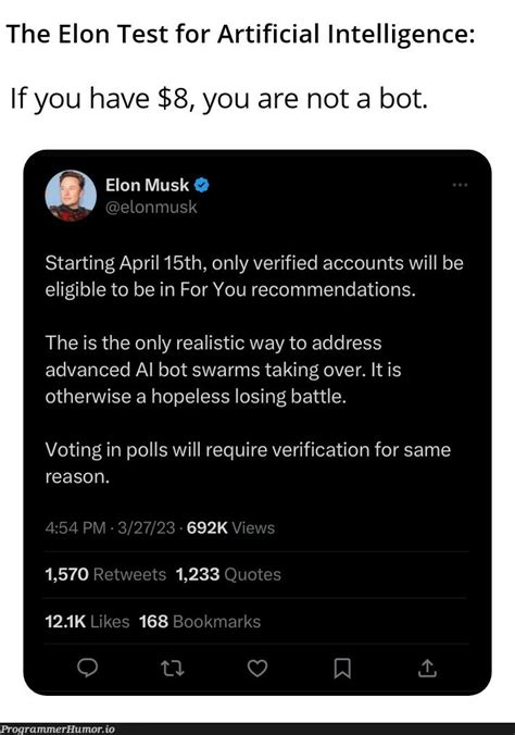 After The Turing Test We Now Have The Elon Test ProgrammerHumor Io