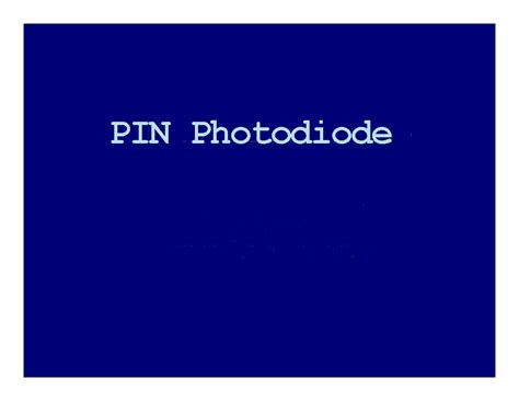 Pin Photodiode 324b6a4eed99fdd392e8df96c79ed010 Operating Sytems