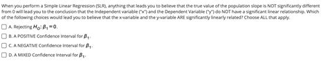 Solved When You Perform A Simple Linear Regression SLR Chegg