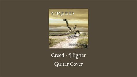 Creed Higher Guitar Cover Youtube