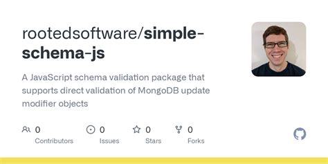 Github Rootedsoftware Simple Schema Js A Javascript Schema Validation Package That Supports