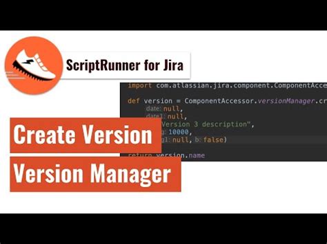 ScriptRunner For Jira Create Version Ravi Sagar