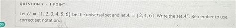 Solved Question 7 1 ﻿pointlet U 123456 ﻿be The