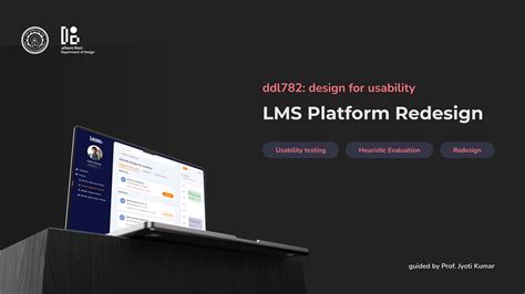 Design For Usability Lms Platform Redesign On Behance