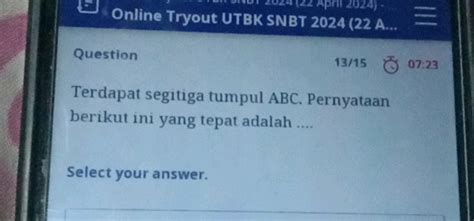 Question 13 15 07 23 Terdapat Segitiga Tumpul StudyX